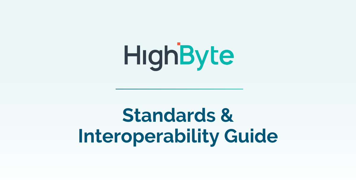 Standards & Interoperability | Guides | HighByte